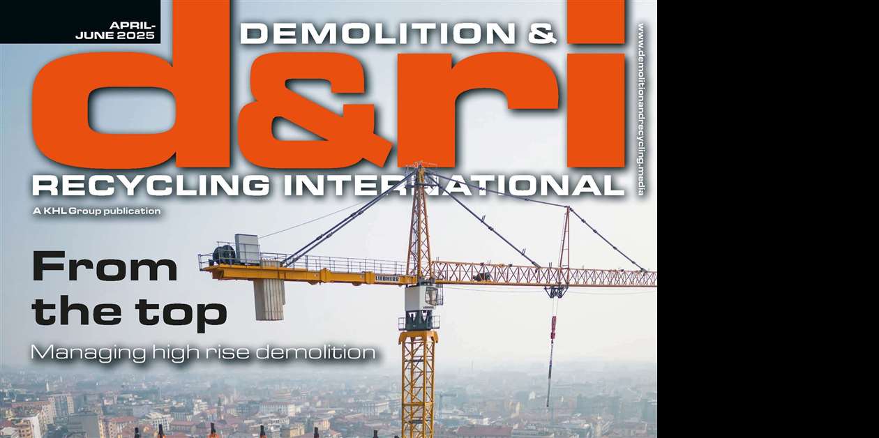 Demolition & Recycling International April-June 2025 - Demolition & Recycling International